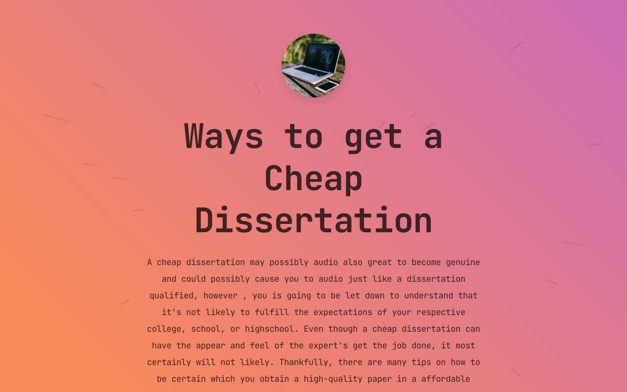 Ways to get a Cheap Dissertation